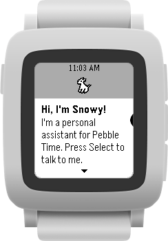 Snowy – The world's first personal assistant for Pebble Time, Pebble ...
